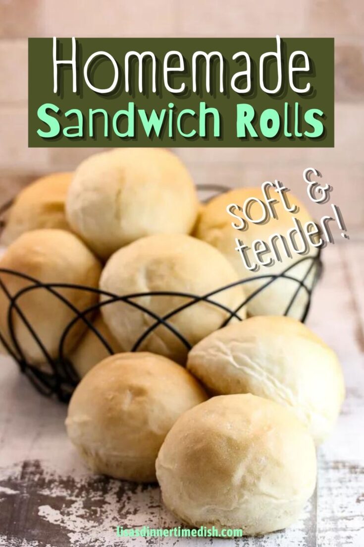 Homemade Sandwich Rolls - Lisa's Dinnertime Dish