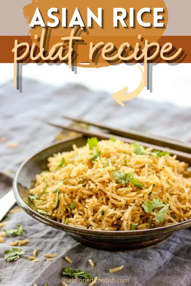 Asian Rice Pilaf - Lisa's Dinnertime Dish