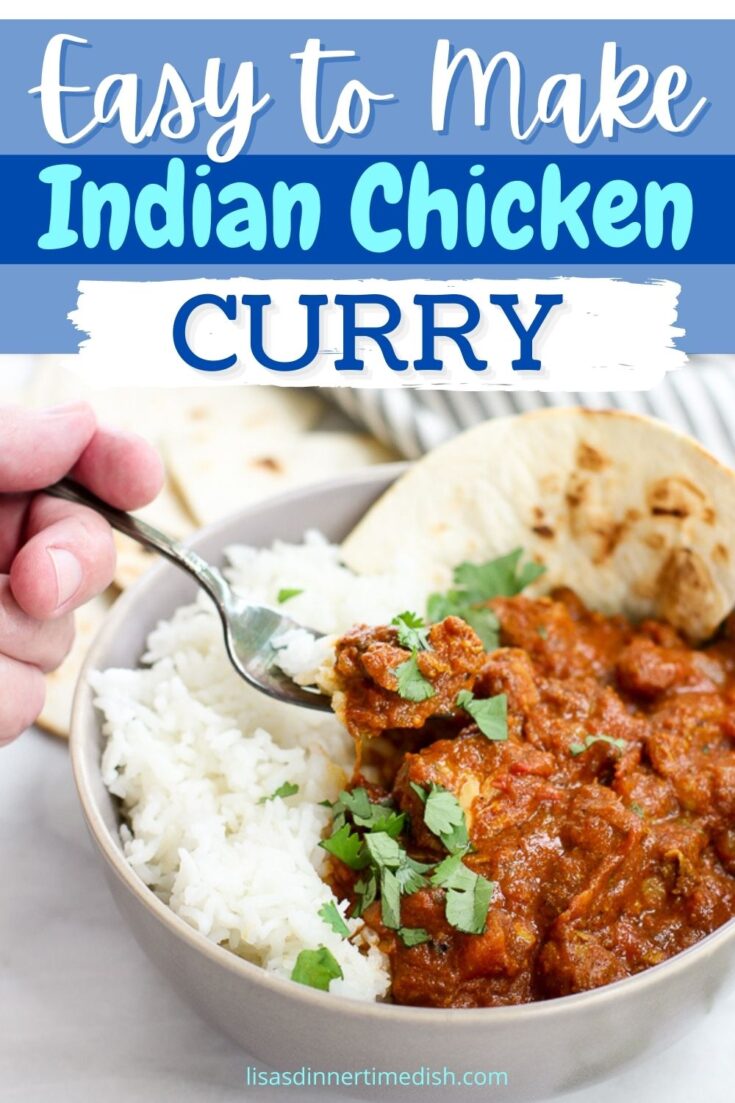 Indian Chicken Curry - Lisa's Dinnertime Dish