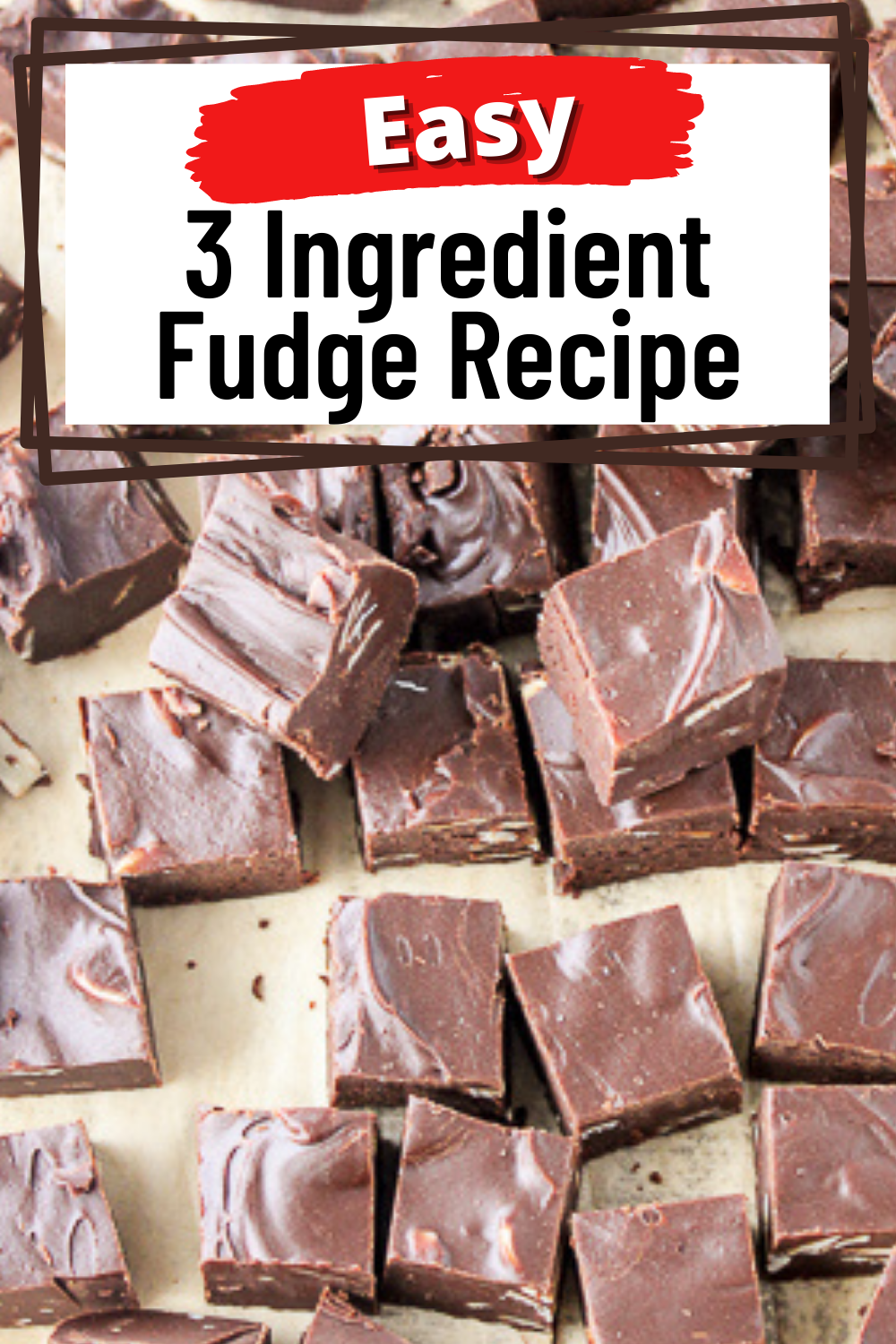 The World's Easiest Fudge - Lisa's Dinnertime Dish